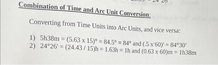 Solved Combination of Time and Arc Unit Conversion: | Chegg.com