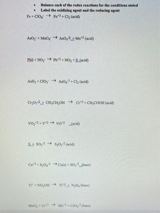 Solved balance each redox reaction for the conditions and | Chegg.com