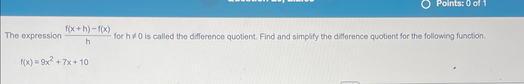 Solved The expression f(x+h)-f(x)h ﻿for h≠0 ﻿is called the | Chegg.com
