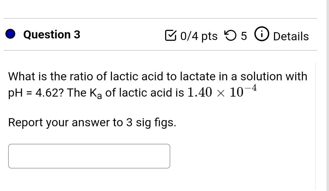 Solved What is the ratio of lactic acid to lactate in a | Chegg.com