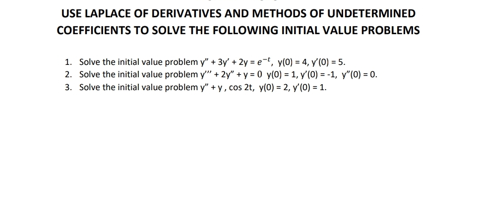 Solved USE LAPLACE OF DERIVATIVES AND METHODS OF | Chegg.com
