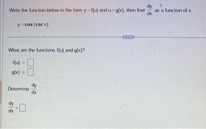 Solved Write the function below in the form y=f(u) and | Chegg.com
