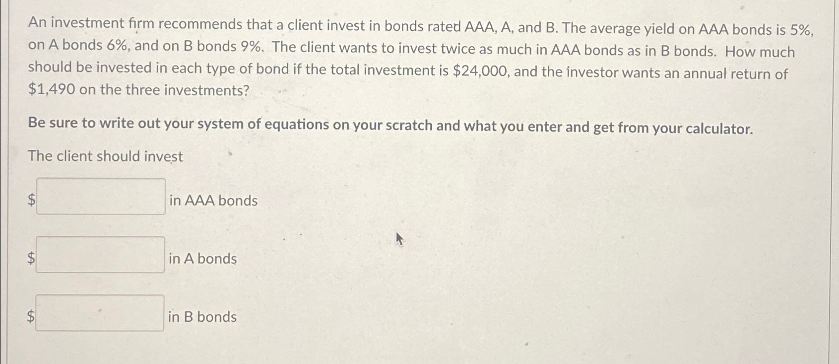 Solved An investment firm recommends that a client invest in | Chegg.com