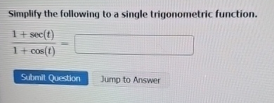 Solved Simplify the following to a single trigonometric | Chegg.com