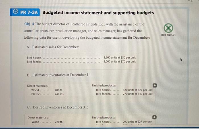 Solved PR 7-3A Budgeted income statement and supporting | Chegg.com