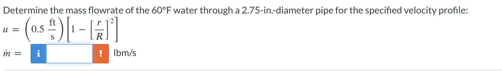 Solved by an EXPERT Determine the mass flowrate of ﻿the 60°F ﻿water | Chegg.com