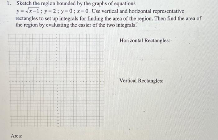 Solved 1. Sketch the region bounded by the graphs of | Chegg.com