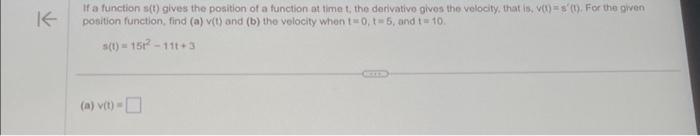 Solved If a function s(t) gives the position of a function | Chegg.com