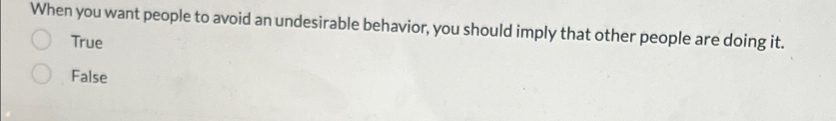 Solved When you want people to avoid an undesirable | Chegg.com