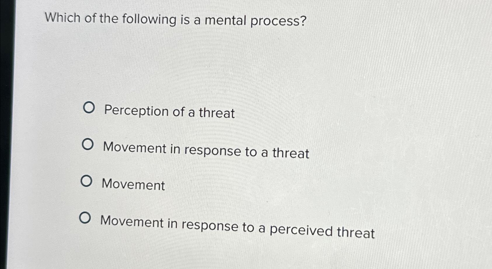 Solved Which of the following is a mental process?Perception | Chegg.com