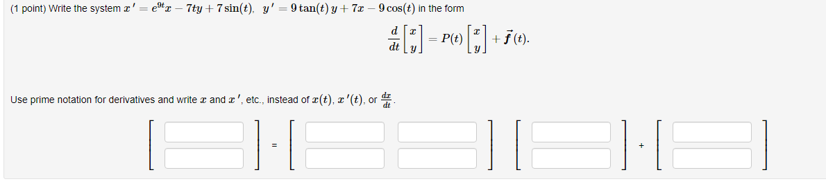 Solved (1 ﻿point) ﻿Write the system | Chegg.com