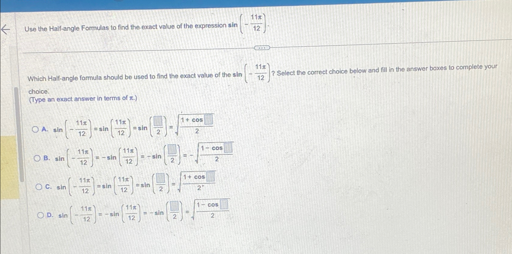 Solved Use the Half-angle Formulas to find the exact value | Chegg.com