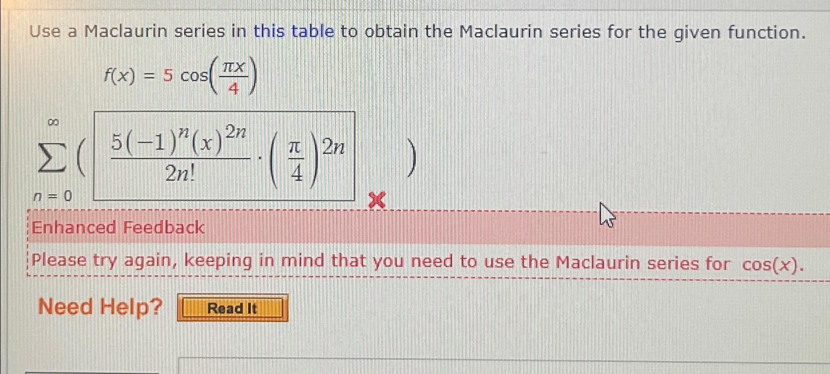 Solved Use a Maclaurin series in this table to obtain the | Chegg.com