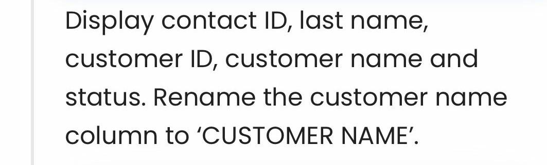 Solved Use Subquery Display Order ID, Customer ID and Status | Chegg.com