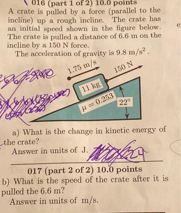 Solved 016 (part 1 of 2 ) 10.0 points A crate is pulled by a | Chegg.com