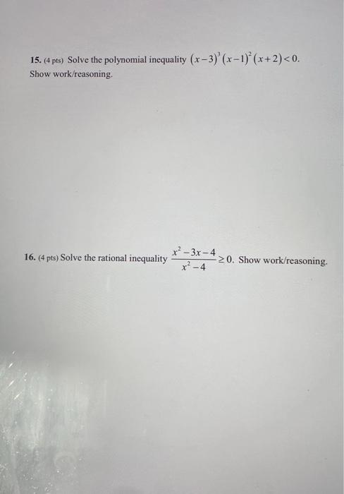 Solved 15. (4 pts) Solve the polynomial inequality | Chegg.com