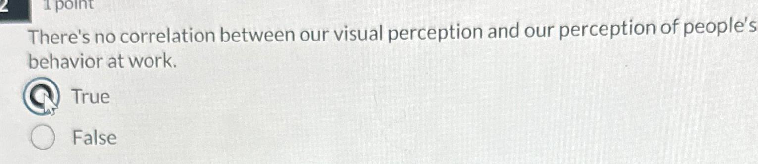 Solved There's no correlation between our visual perception | Chegg.com