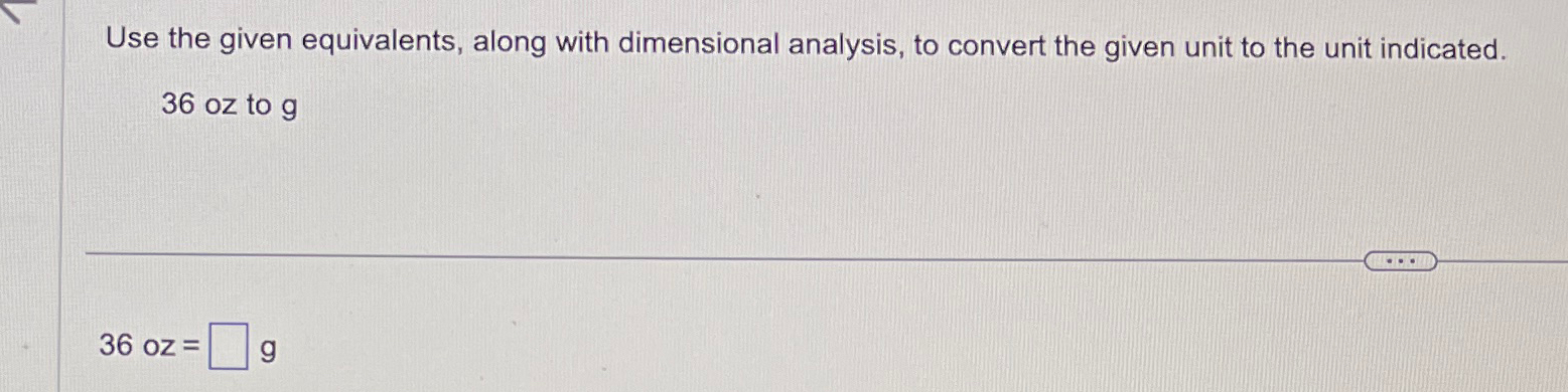 Solved Use the given equivalents, along with dimensional | Chegg.com