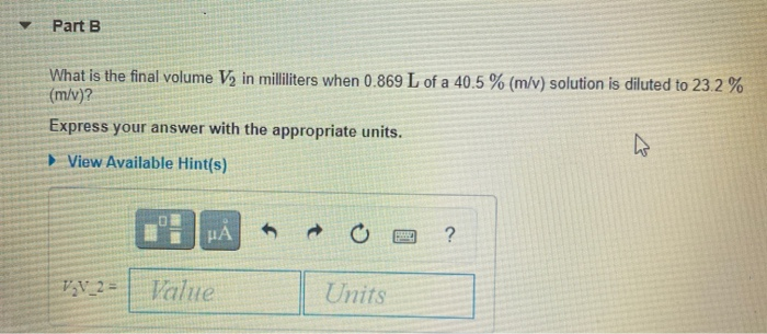 Solved Part B What is the final volume V2 in milliliters | Chegg.com
