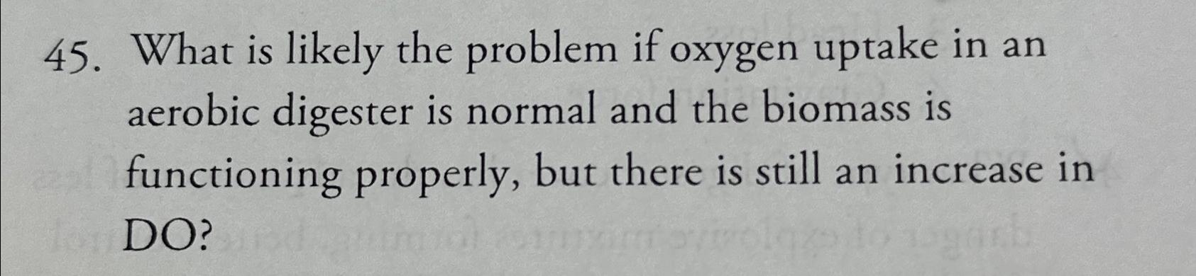 Solved What is likely the problem if oxygen uptake in an | Chegg.com