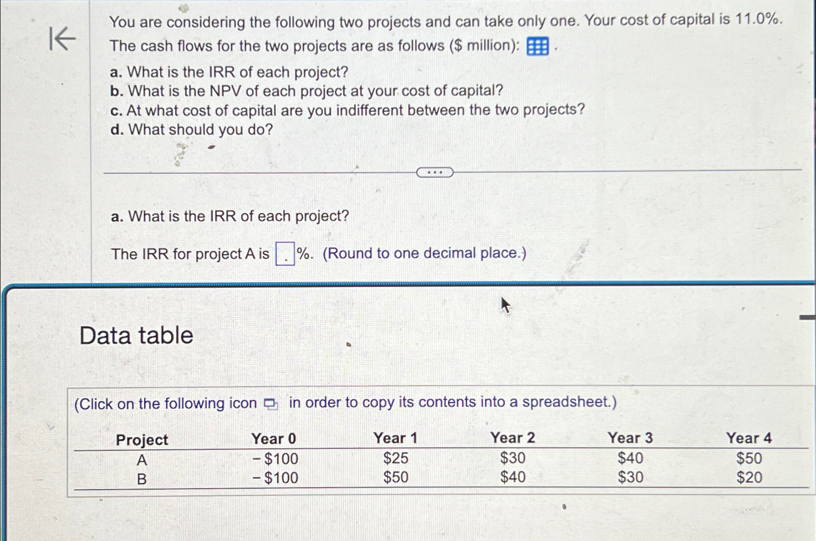Solved You are considering the following two projects and | Chegg.com