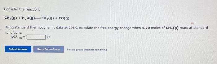 Solved Consider the reaction: CH4( g)+H2O(g) 3H2( g)+CO(g) | Chegg.com
