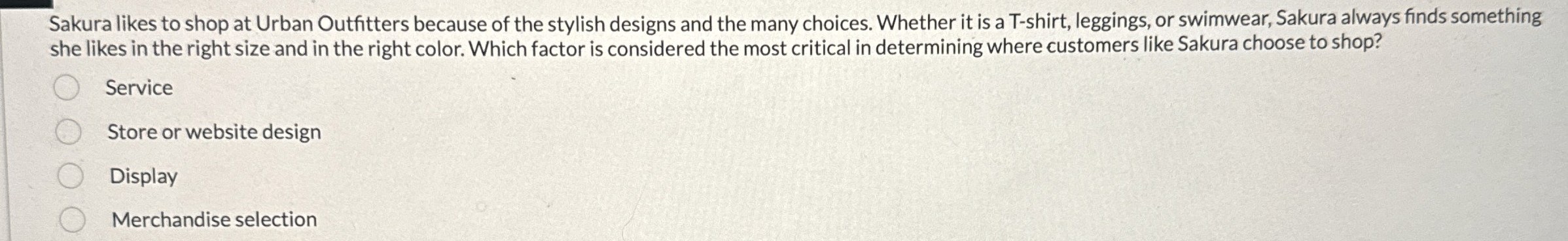 Solved Sakura likes to shop at Urban Outfitters because of | Chegg.com