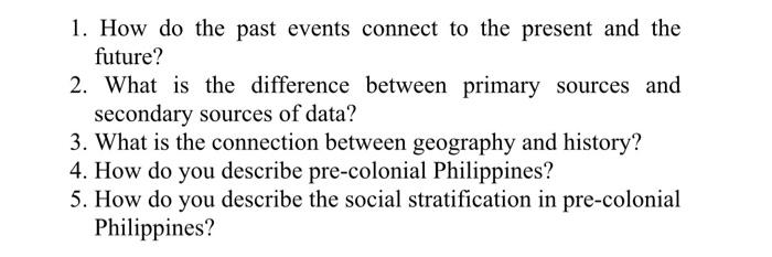 Solved 1. How do the past events connect to the present and | Chegg.com