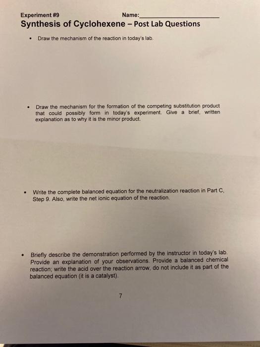 Experiment #9 Name: Synthesis of Cyclohexene - Post | Chegg.com
