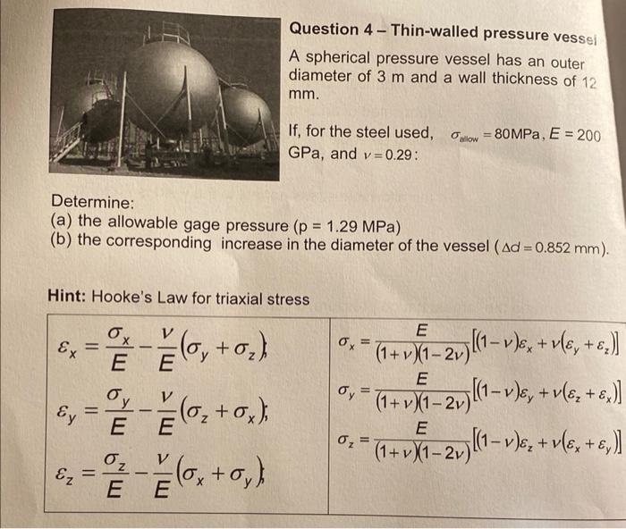 Solved Question 4 - Thin-walled pressure vesssi A spherical | Chegg.com