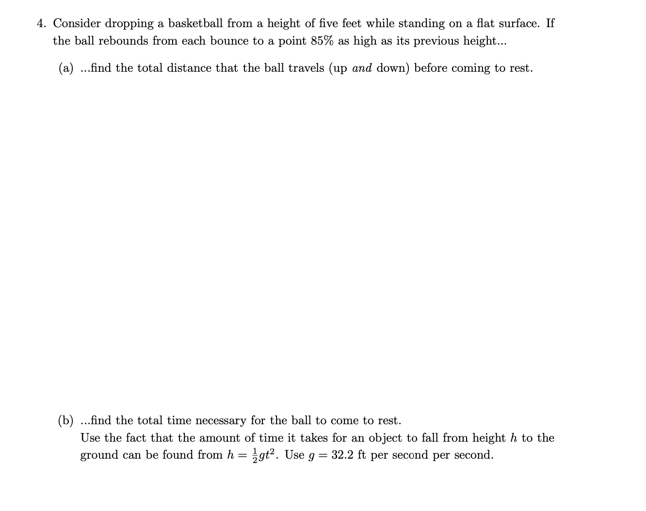 Solved Consider dropping a basketball from a height of five | Chegg.com