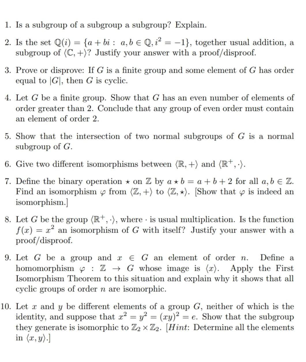 Solved 1. Is a subgroup of a subgroup a subgroup? Explain. | Chegg.com