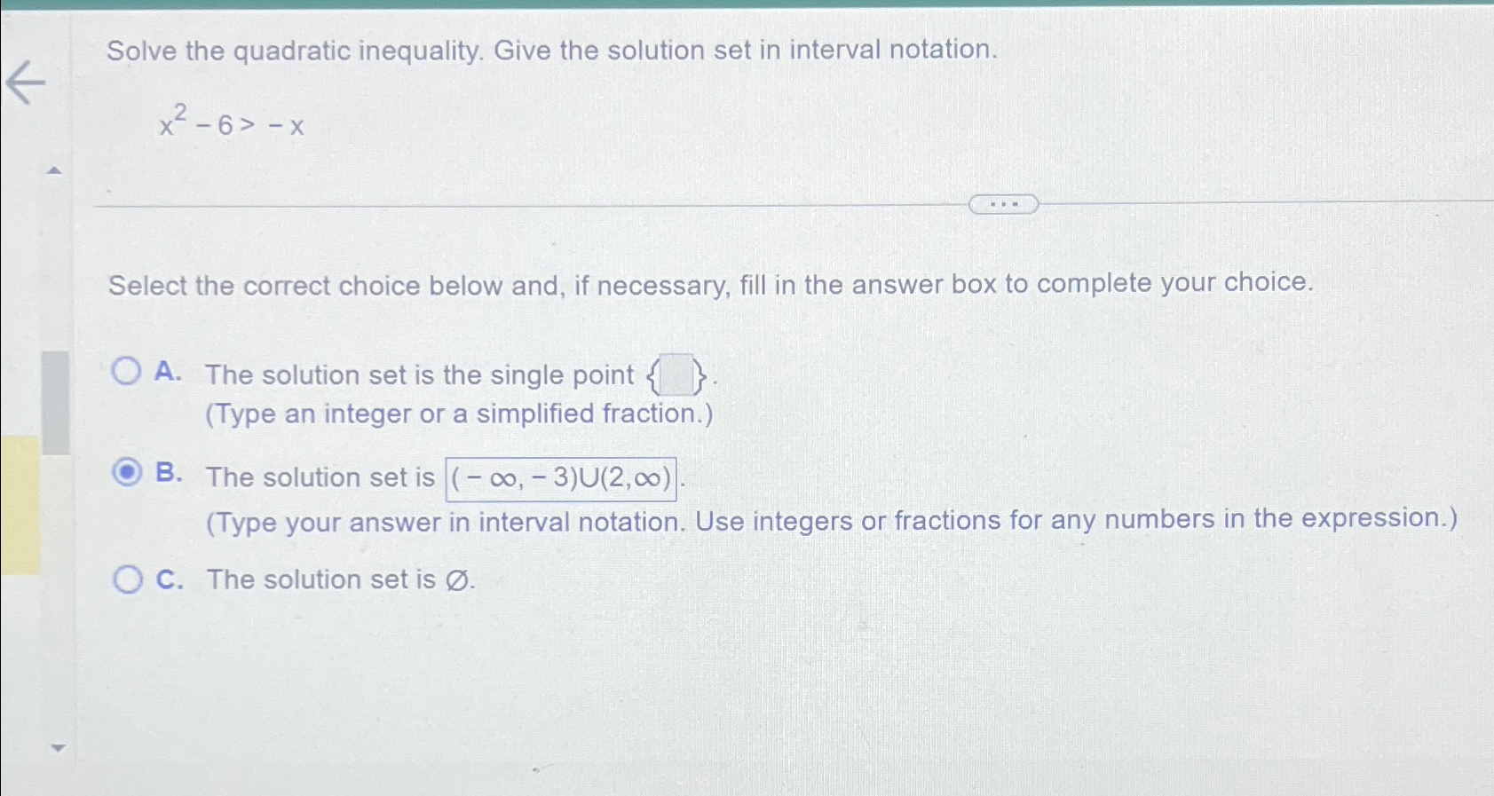 Solved Solve the quadratic inequality. Give the solution set | Chegg.com