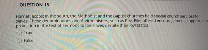 QUESTION 1 Harriet Jacobs: To escape Dr. Flint, | Chegg.com
