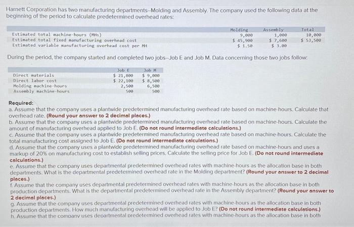 Solved Harnett Corporation has two manufacturing | Chegg.com