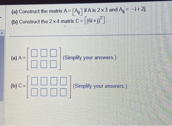 (a) Construct the matrix A=[Aij] if A is 2×3 and | Chegg.com
