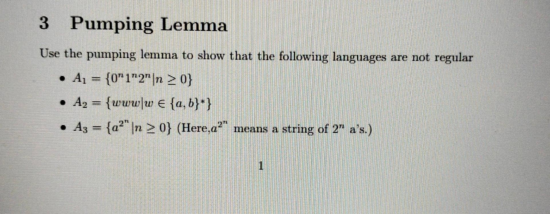 Solved Use the pumping lemma to show that the following | Chegg.com