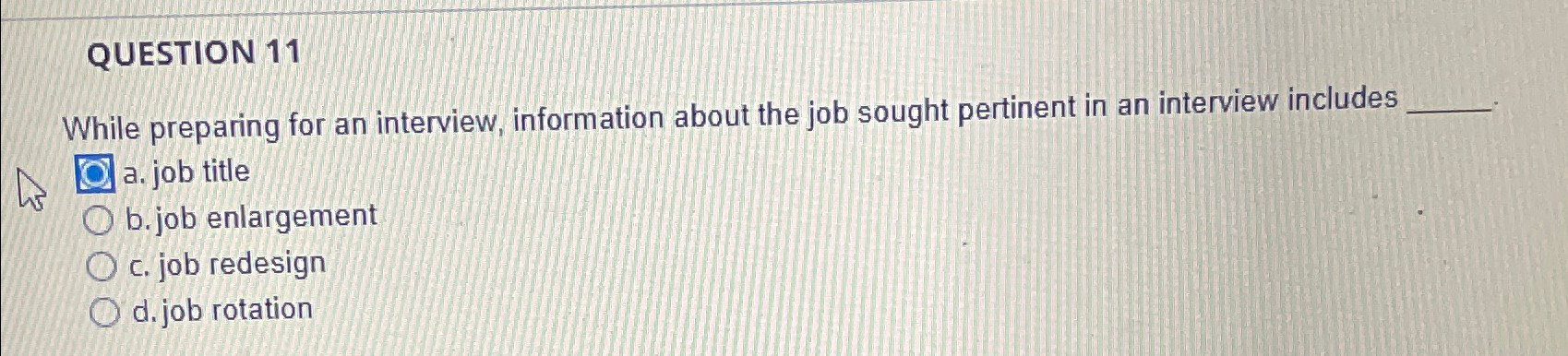 Solved QUESTION 11While preparing for an interview, | Chegg.com
