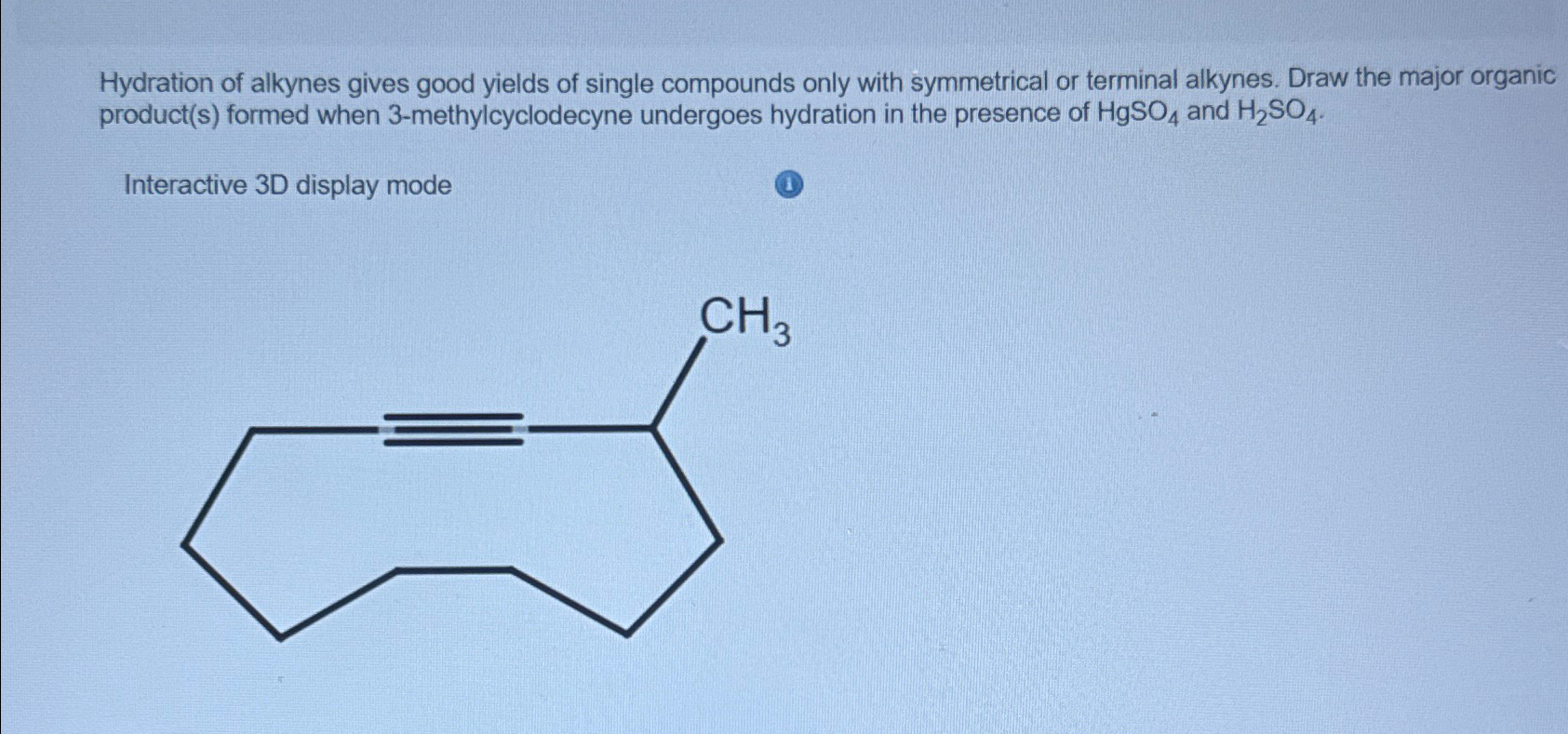 Solved Hydration of alkynes gives good yields of single | Chegg.com