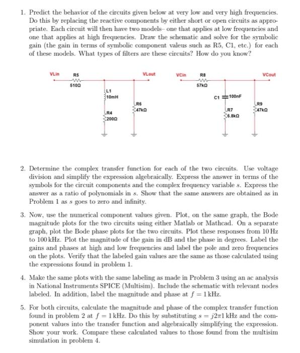 Solved 1. Predict the behavior of the circuits given below | Chegg.com