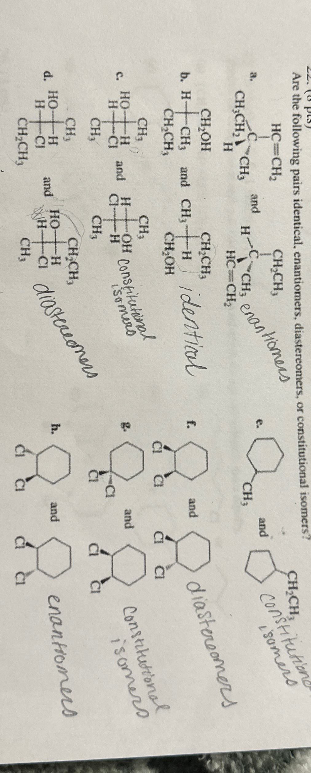 Solved Are the following pairs identical, enantiomers, | Chegg.com
