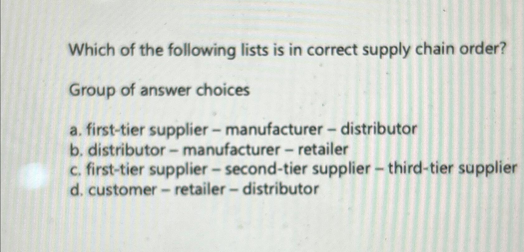 Solved Which of the following lists is in correct supply | Chegg.com