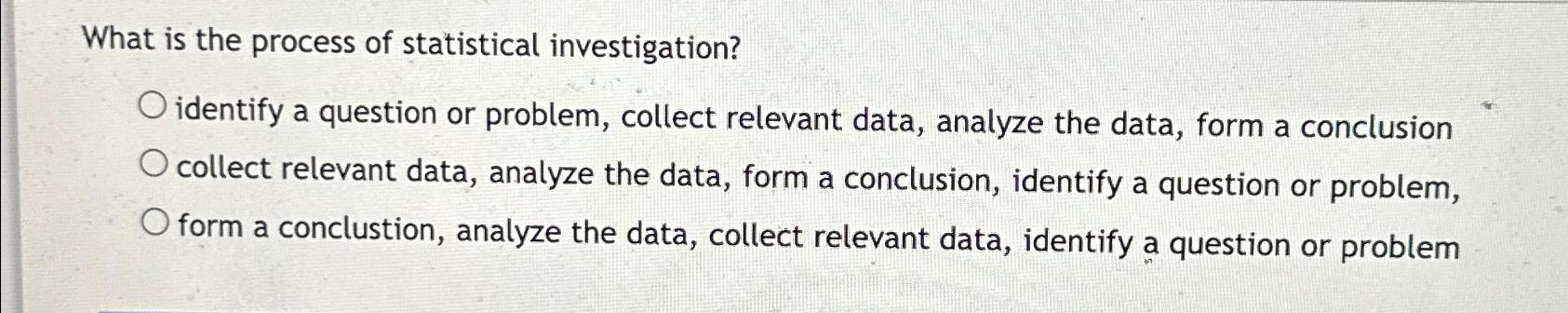 Solved What is the process of statistical | Chegg.com