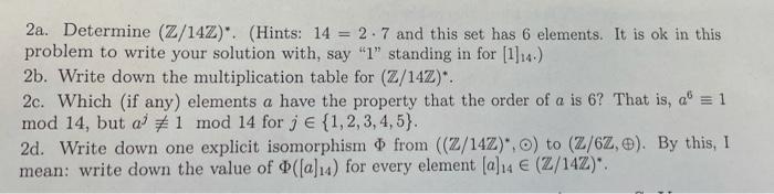 Solved 2a. Determine (Z/14Z)*. (Hints: 14 = 2.7 and this set | Chegg.com