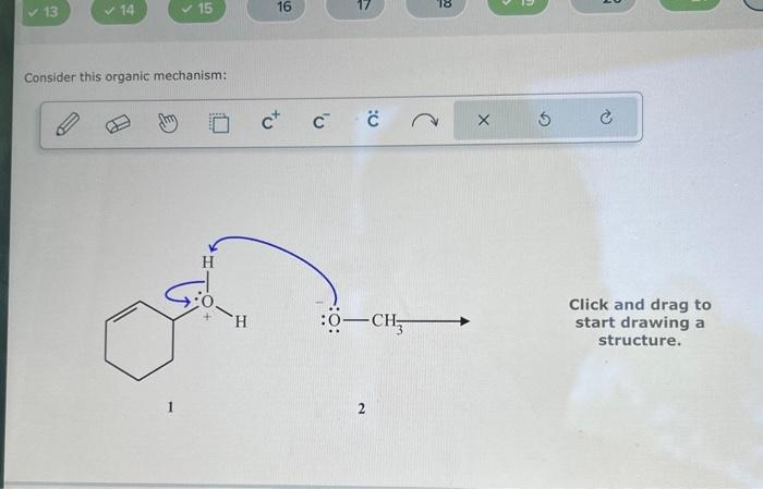 Solved Consider this organic mechanism: Click and drag to | Chegg.com