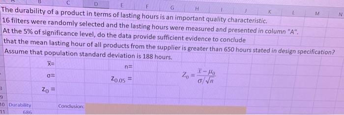 Solved The durability of a product in terms of lasting hours | Chegg.com