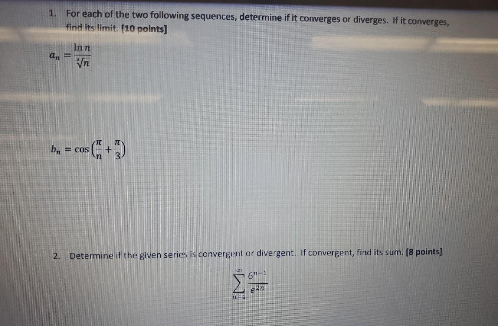 Solved 1. For each of the two following sequences, determine | Chegg.com