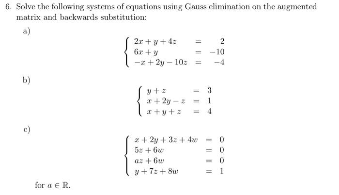 Solved Solve the following systems of equations using Gauss | Chegg.com