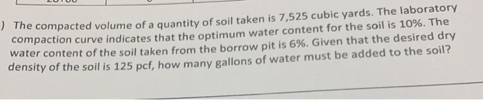 Solved The compacted volume of a quantity of soil taken is | Chegg.com