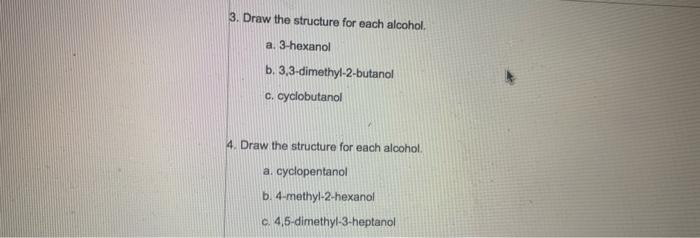 Solved 3. Draw the structure for each alcohol. a. 3-hexanol | Chegg.com